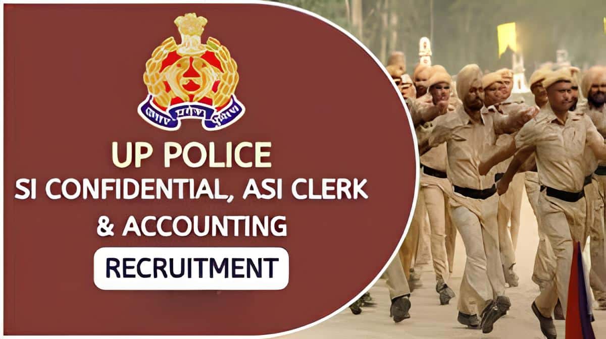 UP Police 2025 SI Confidential, ASI Clerk & ASI Accounts Recruitment ...